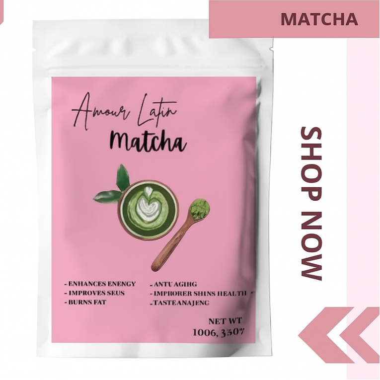 Matcha – AmourLatin